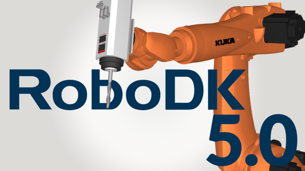 RoboDK v5.0 Release - RoboDK blog
