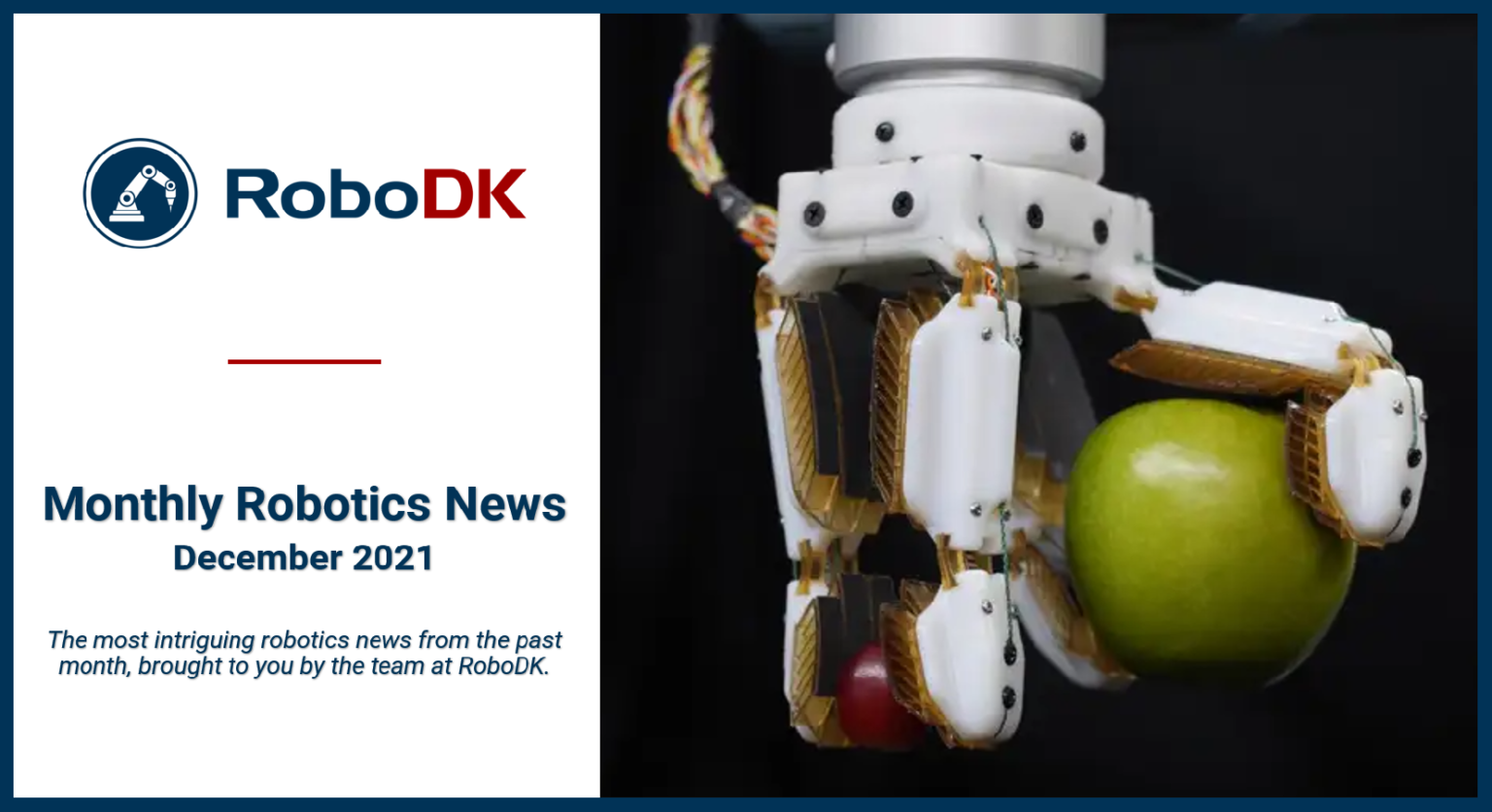 Monthly Robotics News - December 2021 - RoboDK blog